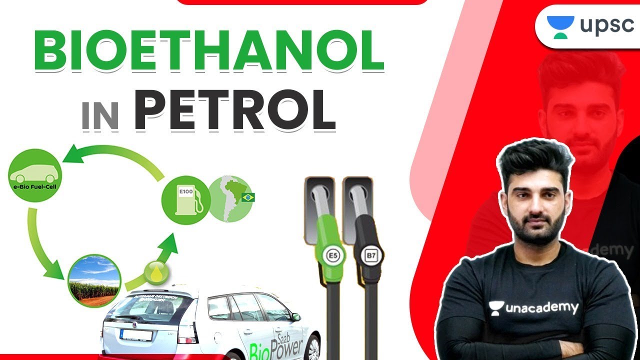 UPSC CSE 2020-21 | Special Session by Sumit Sir | Bioethanol In Petrol ...