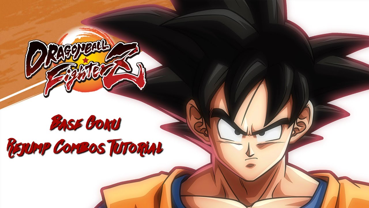 [#DBFZ] HOW TO PERFORM BASE GOKU REJUMP COMBOS GUIDE/TUTORIAL#2 - YouTube