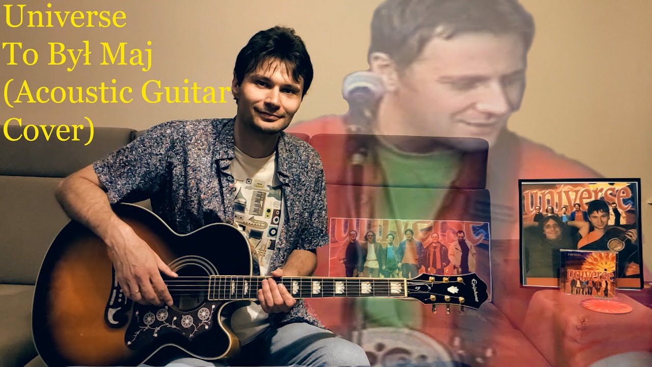 Universe - To Był Maj (Acoustic Guitar Cover) - YouTube
