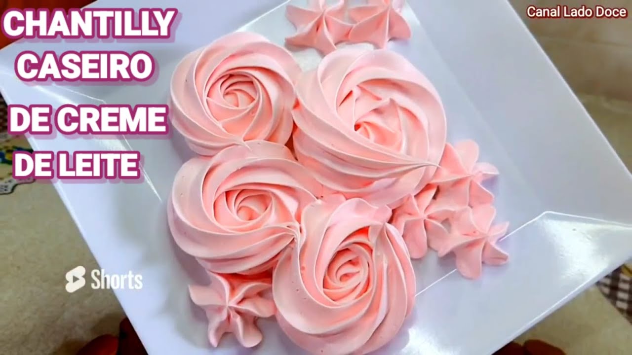 CHANTILLY CASEIRO DE CREME DE LEITE - SÓ 3 INGREDIENTES - DELICIOSO E ...