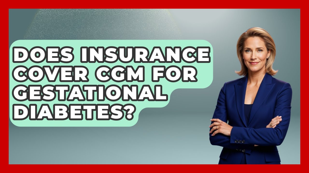 Does Insurance Cover CGM For Gestational Diabetes? - Women's Health and ...