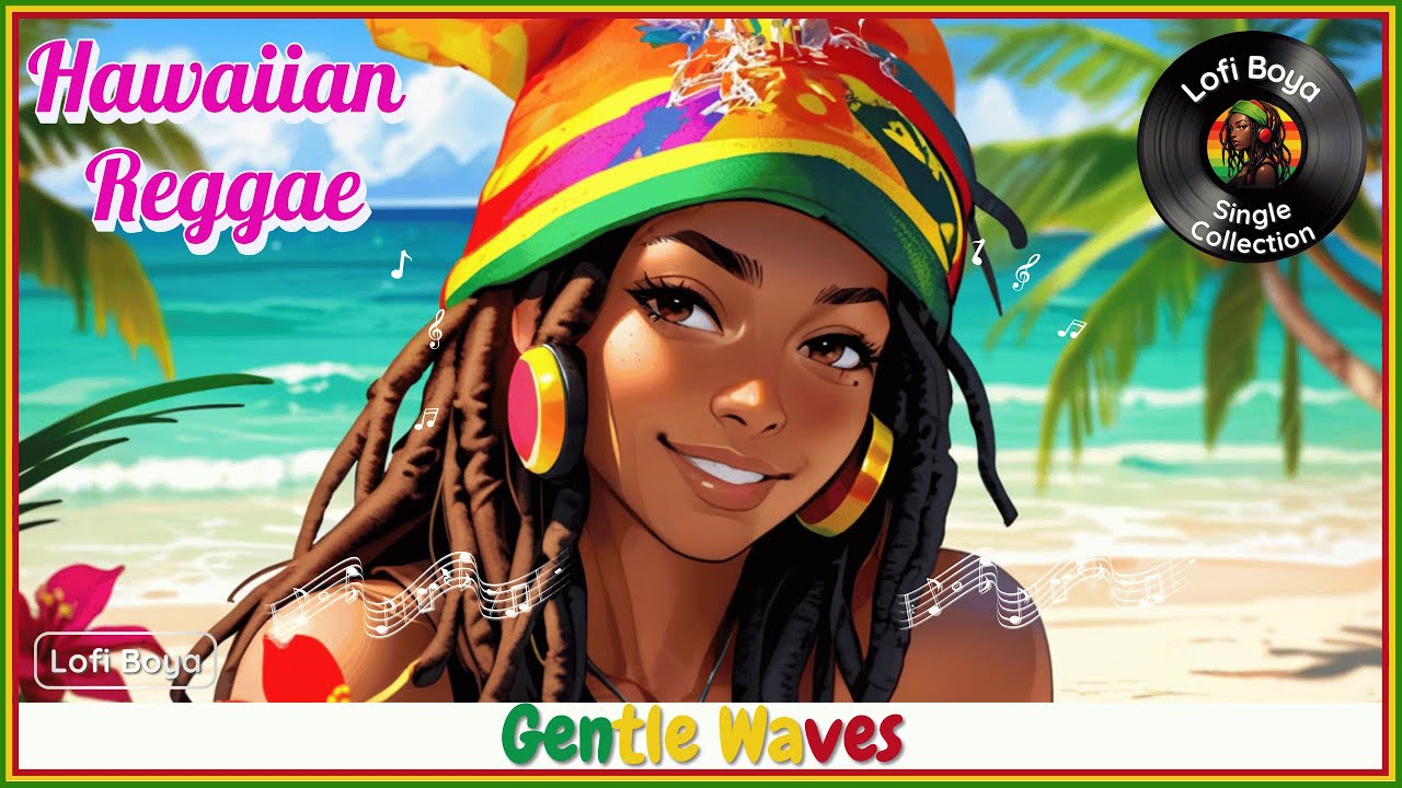 Aloha Vibes: Hawaiian Reggae for Relaxation & Study | 🌺🎶🌊Gentle Waves 🌊 ...