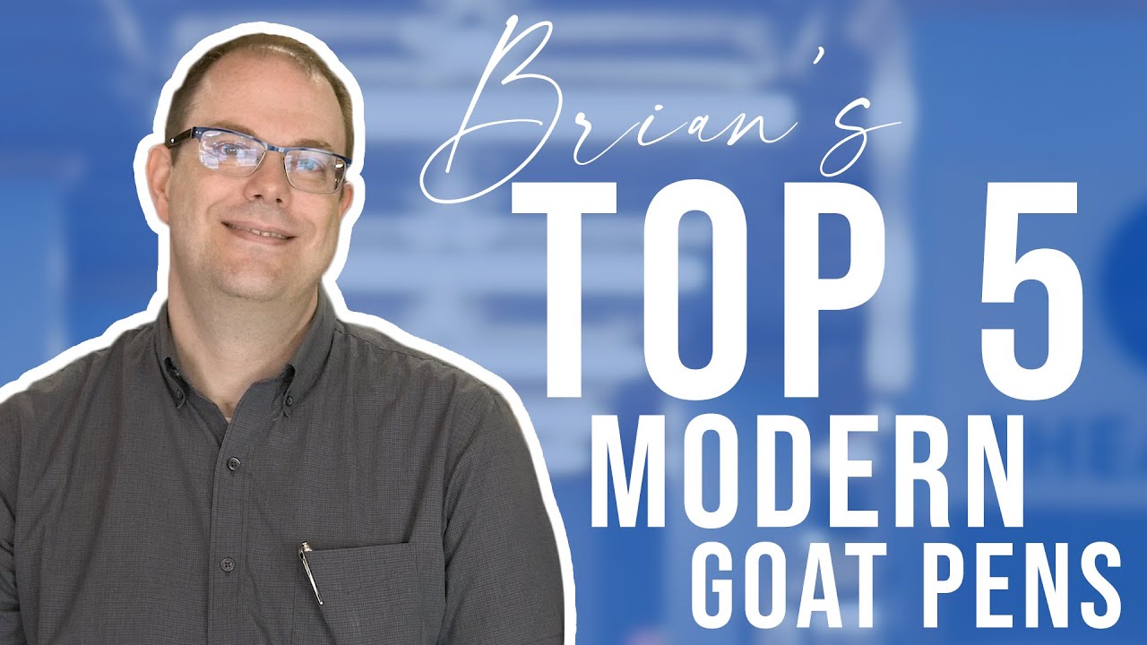 Brian's Top 5 Modern GOAT Pens! - YouTube