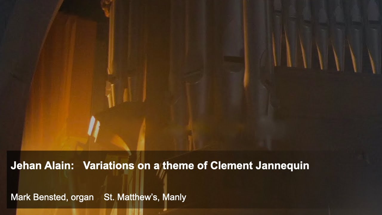 Jehan Alain: Variations on a theme of Clement Jannequin - YouTube