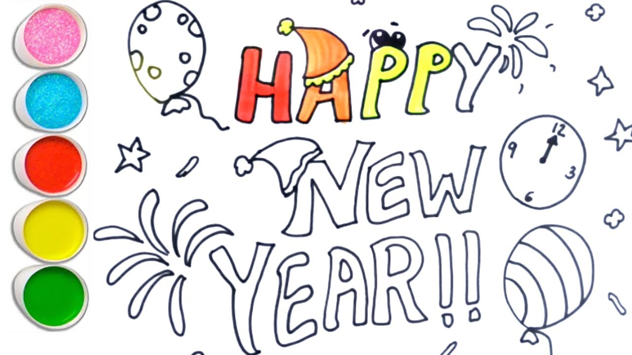 🎉 Happy New Year Drawing Coloring Painting For Kids & Toddlers Let's ...