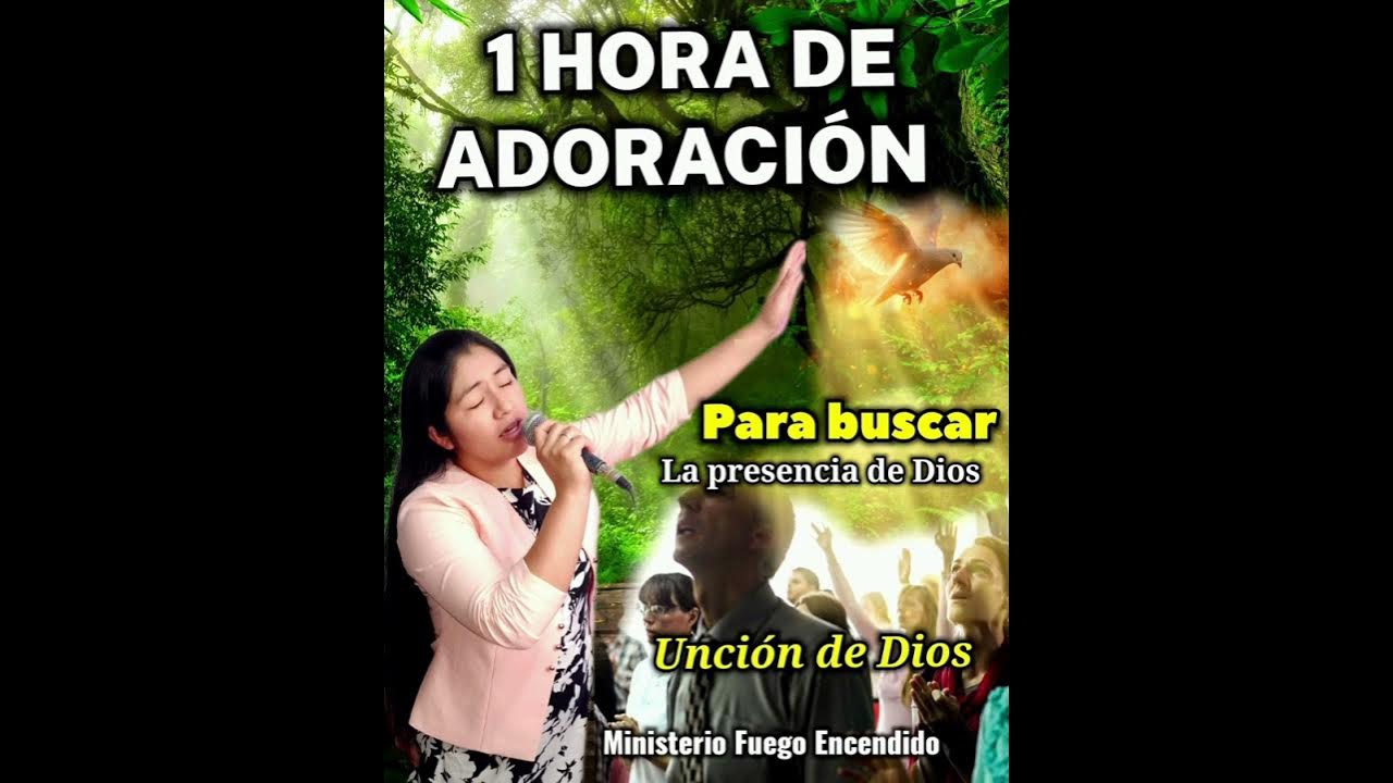1 HORA DE ADORACIÓN PARA ORAR Y BUSCAR LA PRESENCIA DE DIOS / Ministerio Fuego Encendido - YouTube