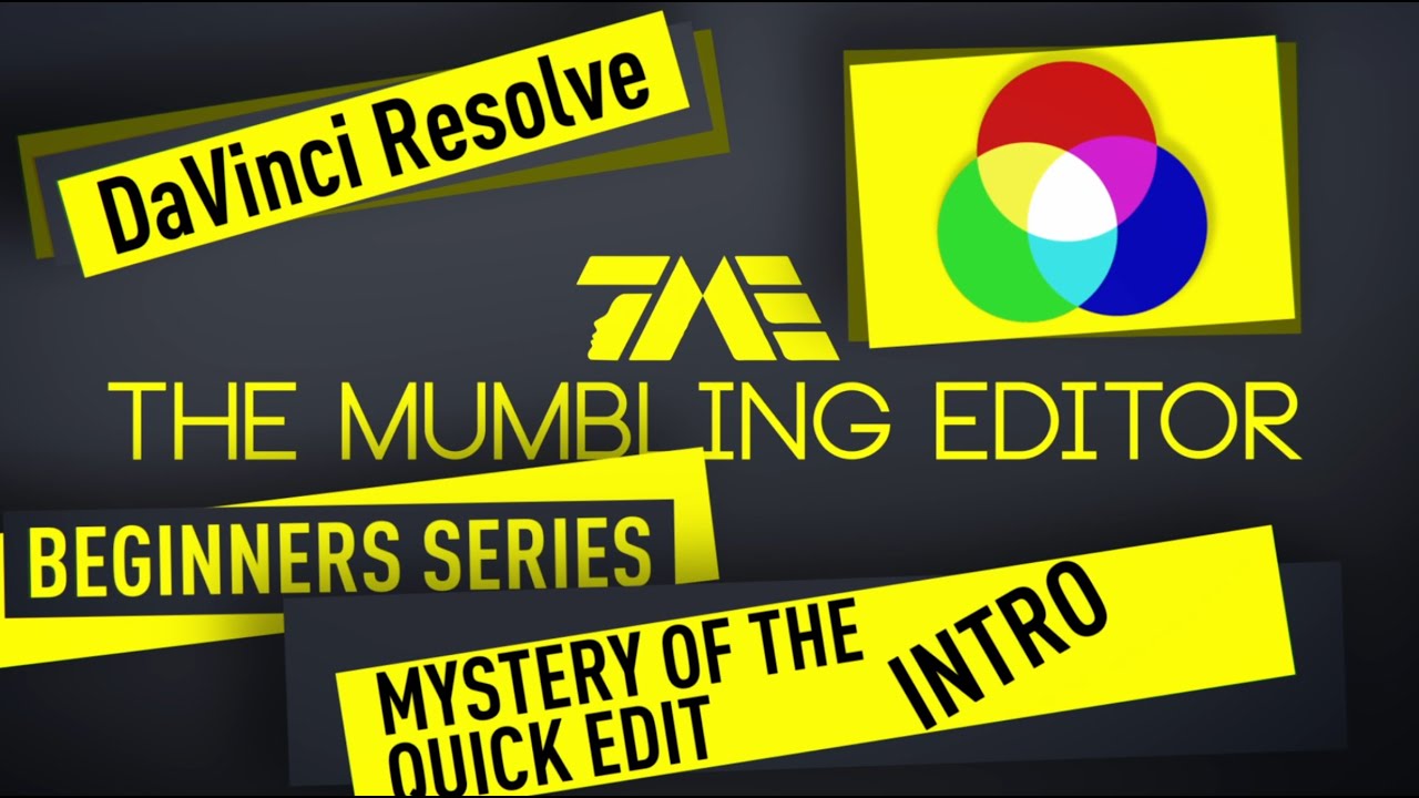 Davinci Resolve - MYSTERY OF THE QUICK EDIT - Series Intro - YouTube