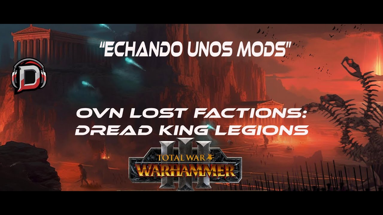 Total War WARHAMMER 3 | Gameplay Español | Echando unos Mods | OvN Lost ...