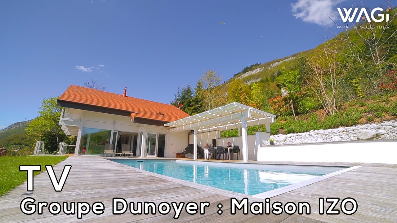 Groupe Dunoyer : IZO MAISON LAC - YouTube