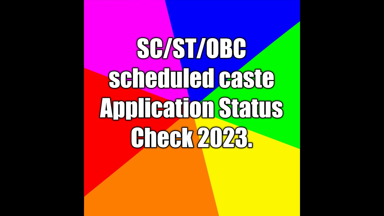 SC/ST/OBC scheduled caste Application Status Check 2023. - YouTube