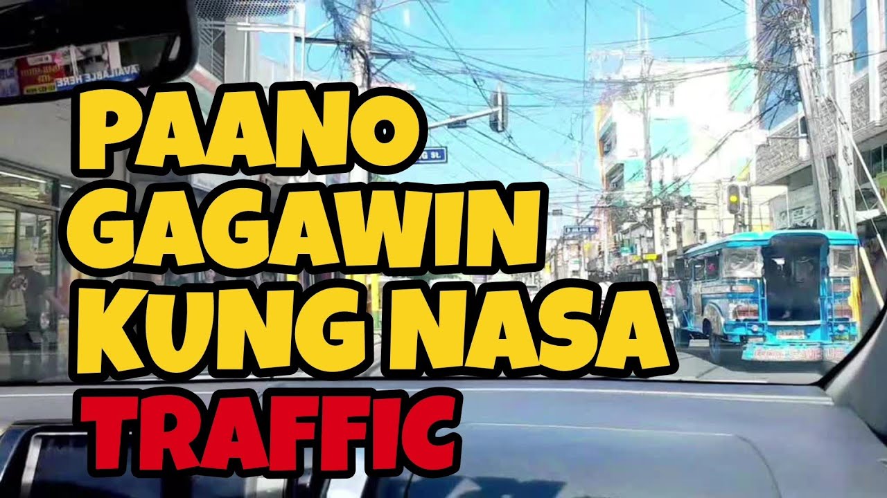 PAANO GAGAWIN KUNG MATAGAL ANG TRAFFIC LIGHTS? - YouTube
