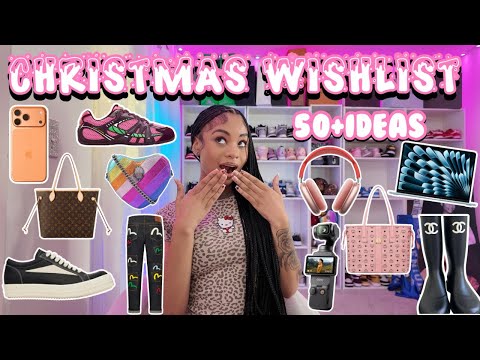 50+ CHRISTMAS WISHLIST IDEAS | teen it girl guide || Ra’Mariah Alexia 