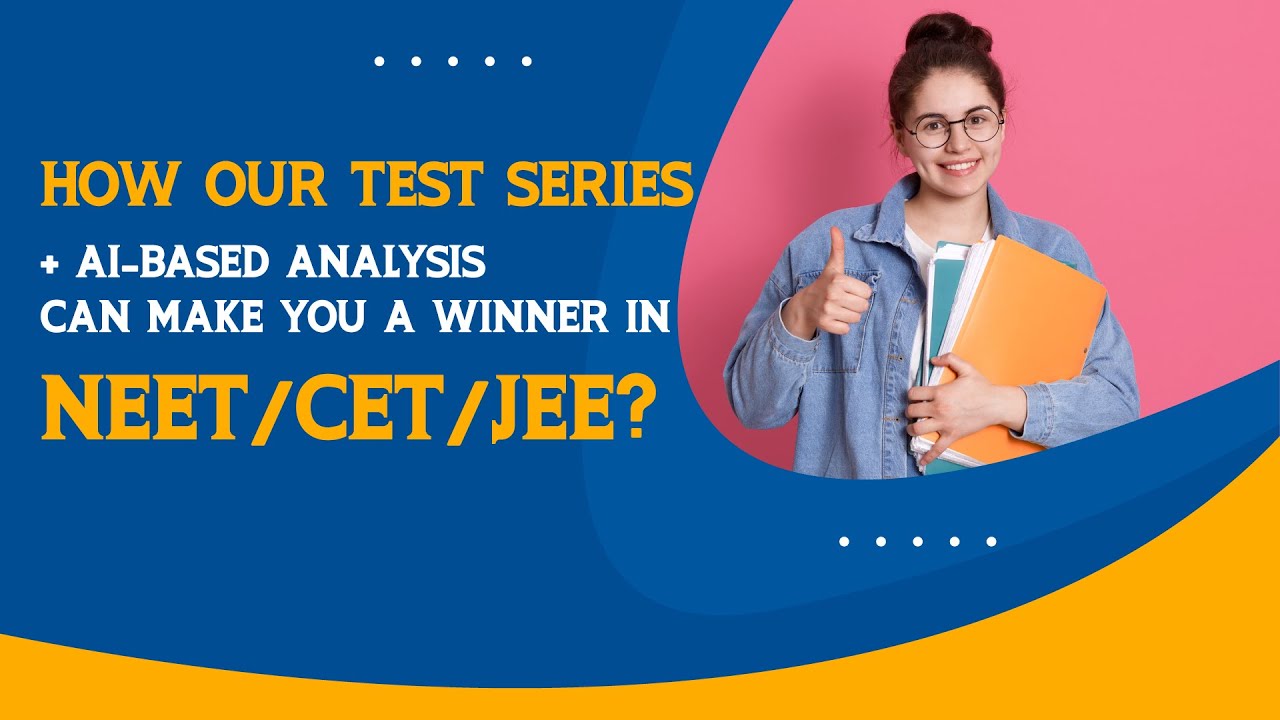 How our test series + AI-based analysis can make you a winner in NEET ...