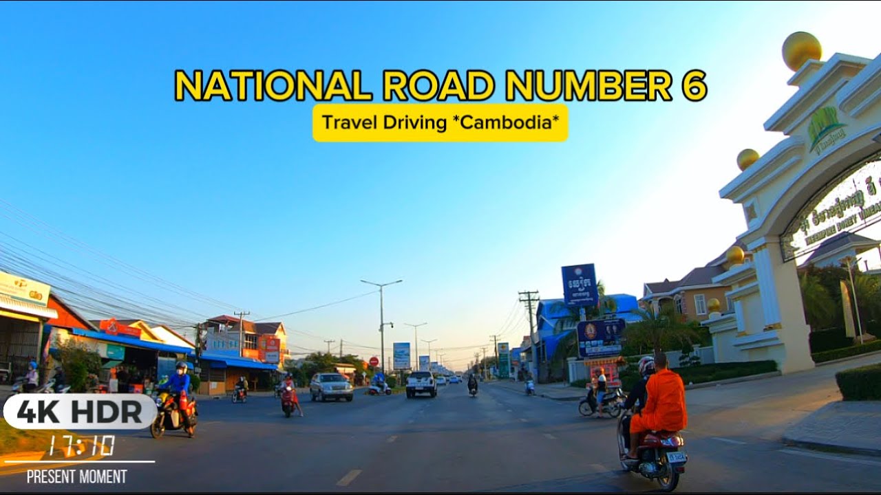 Driving national road number 6 in 4K video (cambodia) 01-Fed 2024 - YouTube