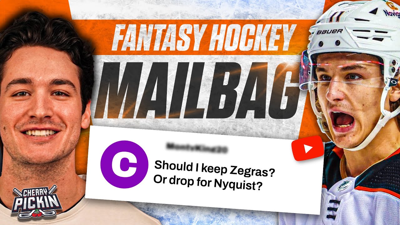 Fantasy Hockey Mailbag: What Should You Do With Trevor Zegras? | Week ...
