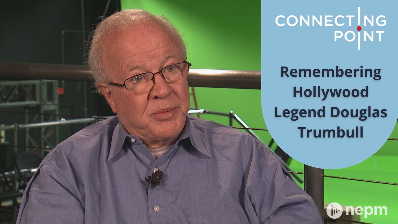 Remembering Hollywood Legend Douglas Trumbull | Connecting Point | July ...