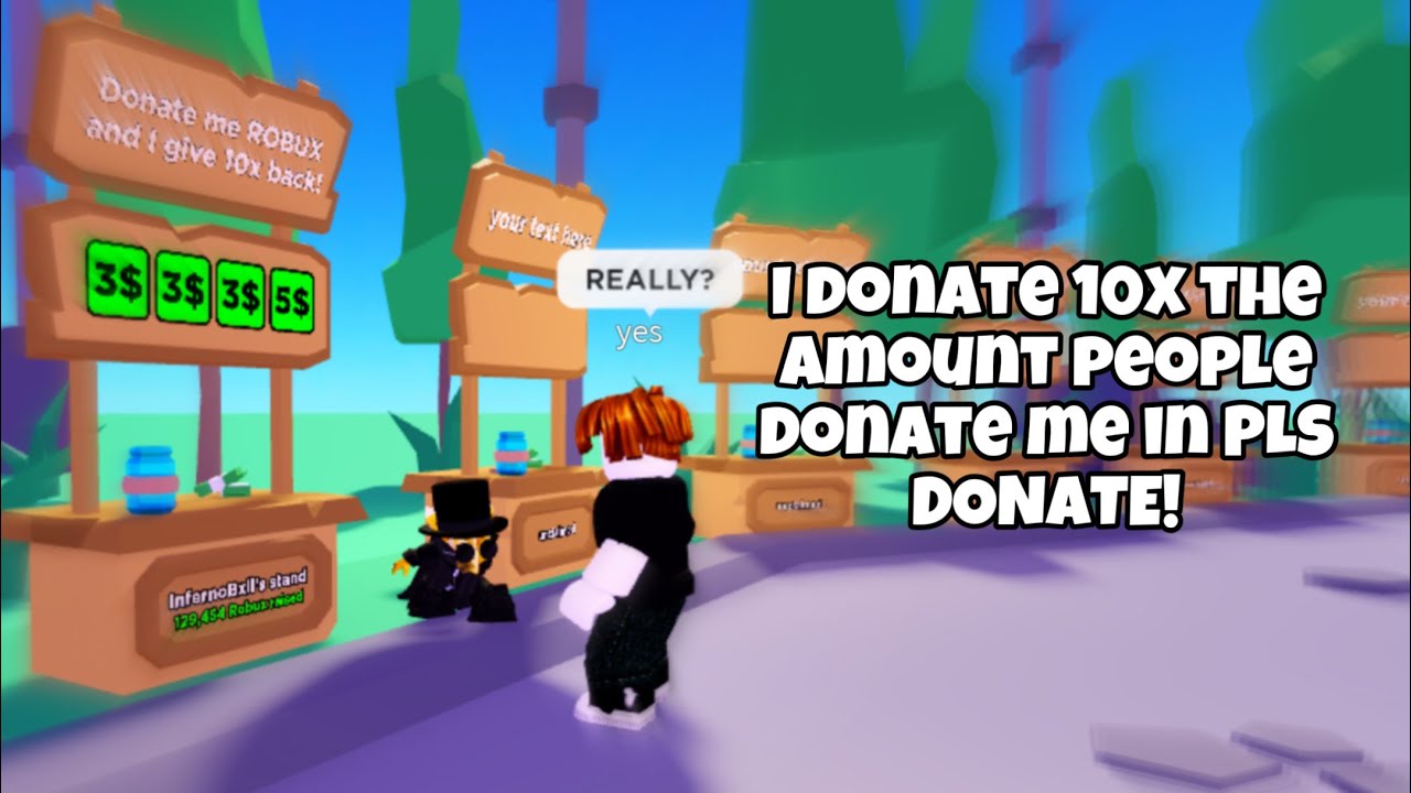 I donate 10x the amount people donate me in PLS DONATE! - YouTube