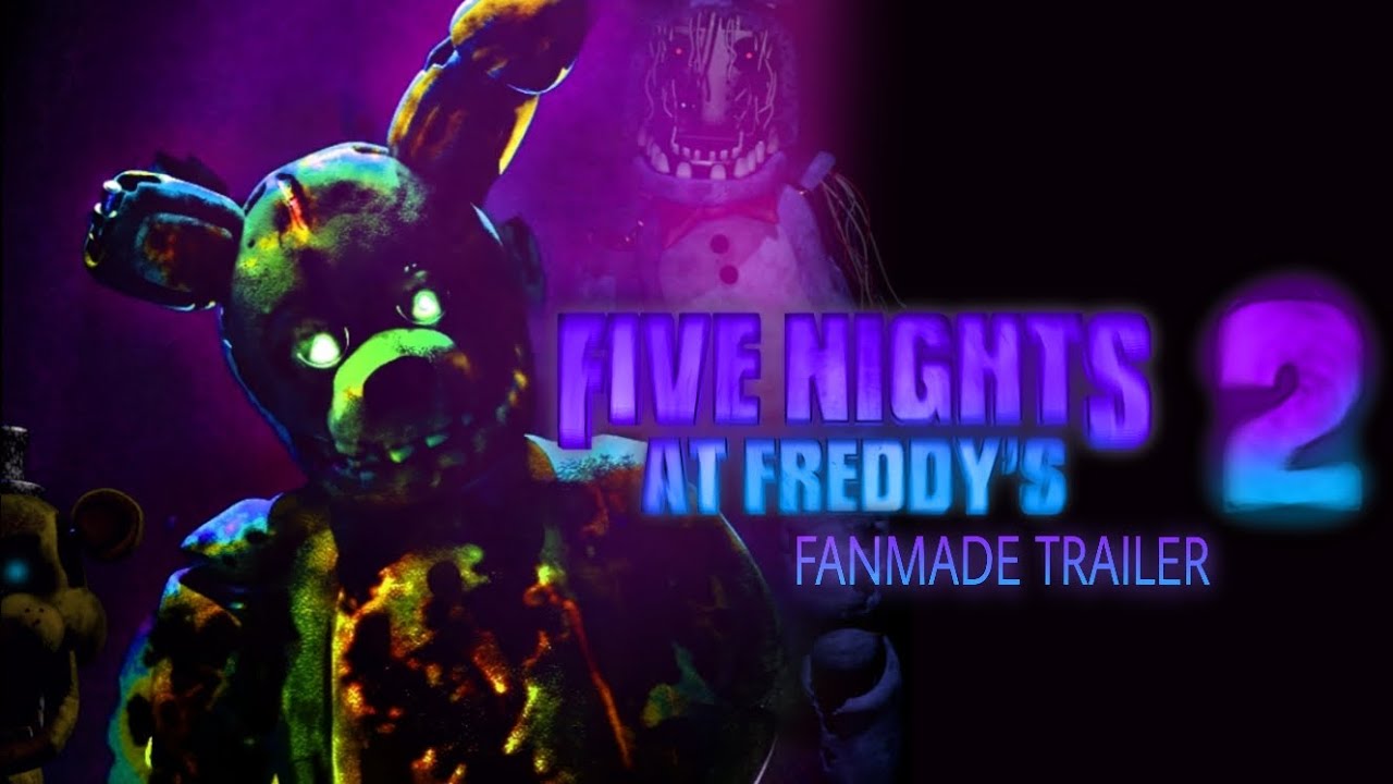 Five Nights At Freddy's 2 | fanmade Trailer - YouTube