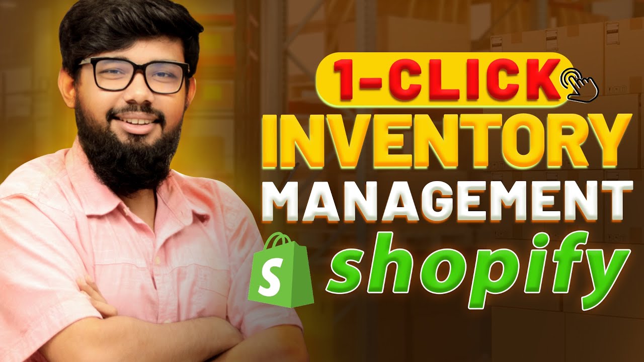 Shopify Inventory Management for Beginner | Unlock Inventory Management ...
