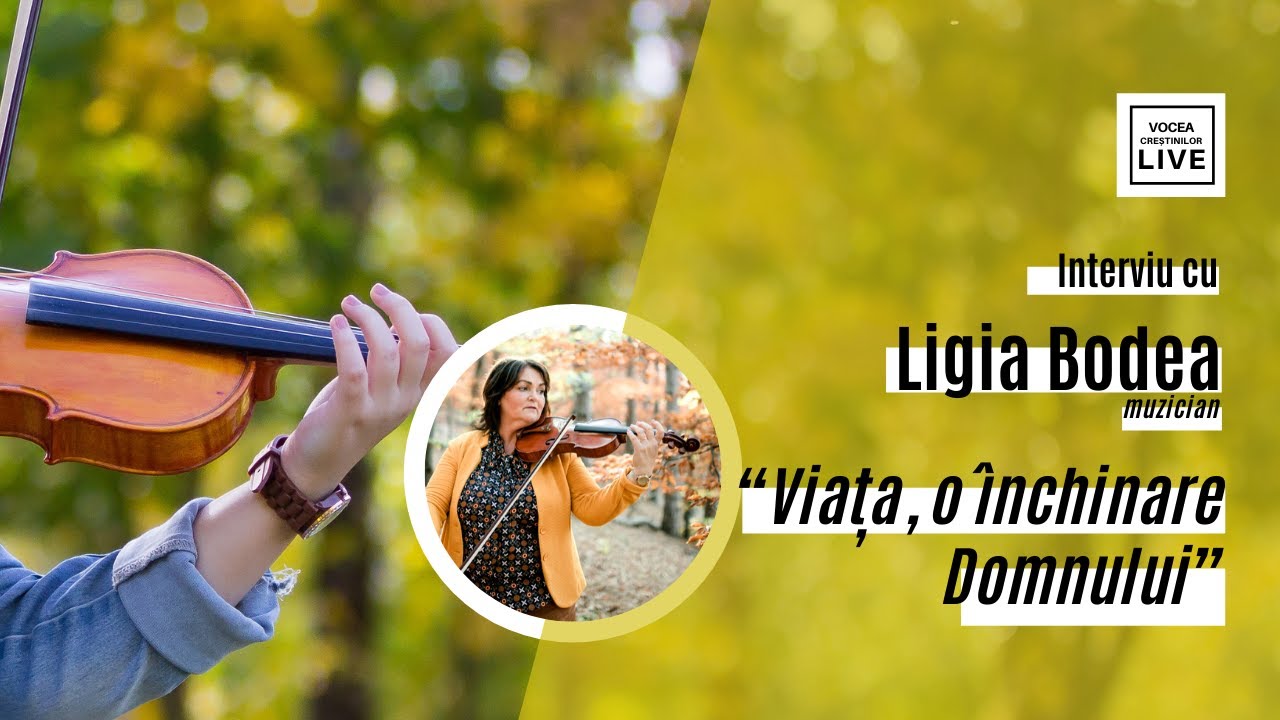 🎙Viața, o închinare Domnului - Interviu cu Ligia Bodea - YouTube