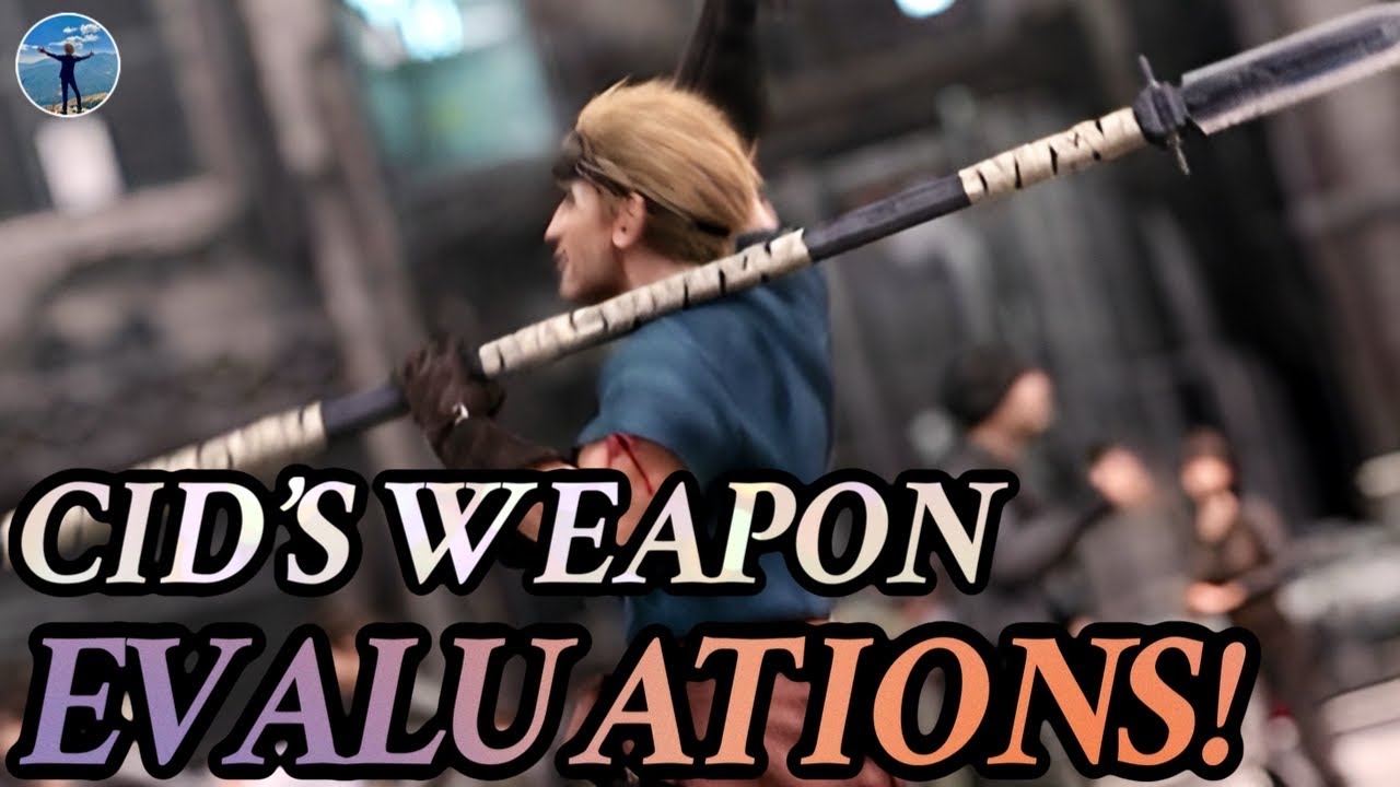 { FF7: Ever Crisis } Cid's Weapon Evaluations! Which Are Worth ...