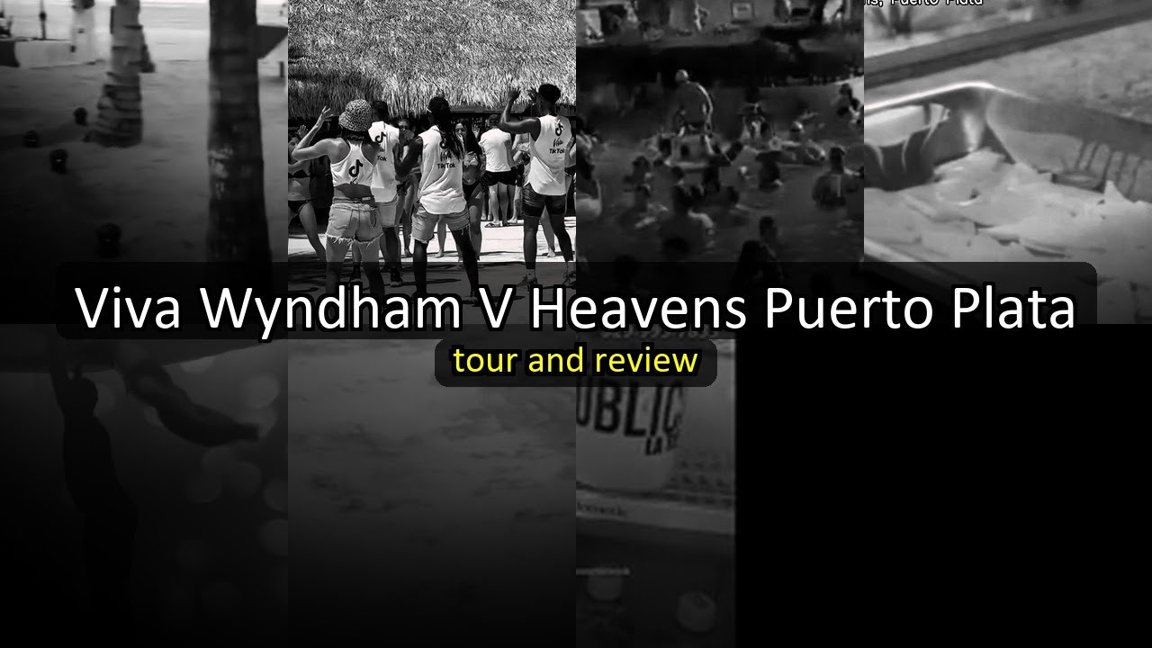 Viva Wyndham V Heavens Puerto Plata - Affordable All-Inclusive Beach ...