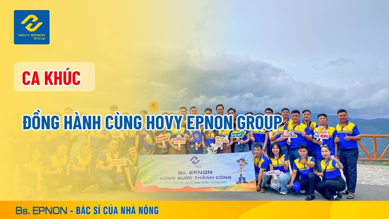 CA KHÚC: ĐỒNG HÀNH CÙNG HOVY EPNON GROUP | HOVY EPNON GROUP - YouTube