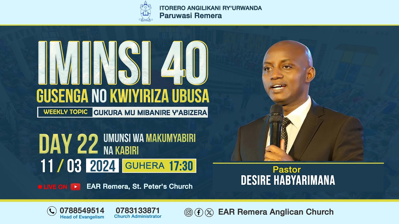DAY 22 / GUKURA MU MIBANIRE Y'ABIZERA BY Pastor Desire HABYARIMANA ...
