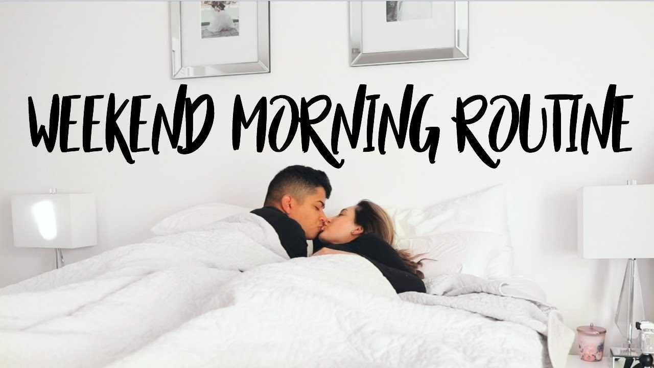 MY WEEKEND MORNING ROUTINE - YouTube