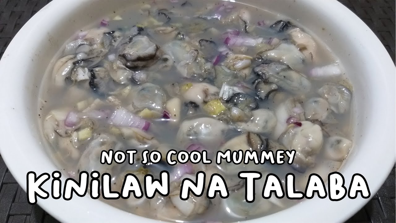 Kinilaw na Talaba || Napakasarap na Appetizer // Not So Cool Mummey ...
