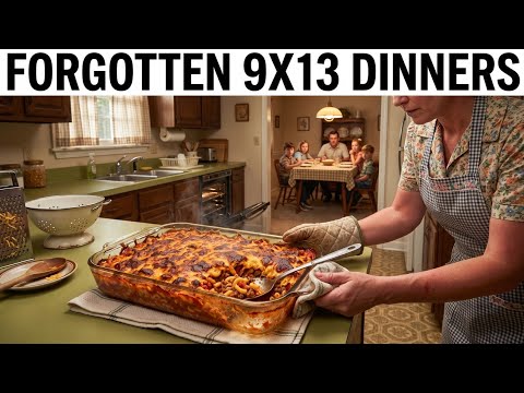 25 FORGOTTEN 9×13 Pan Dinners Every 1970s Mom Made When She Had a Family to Feed