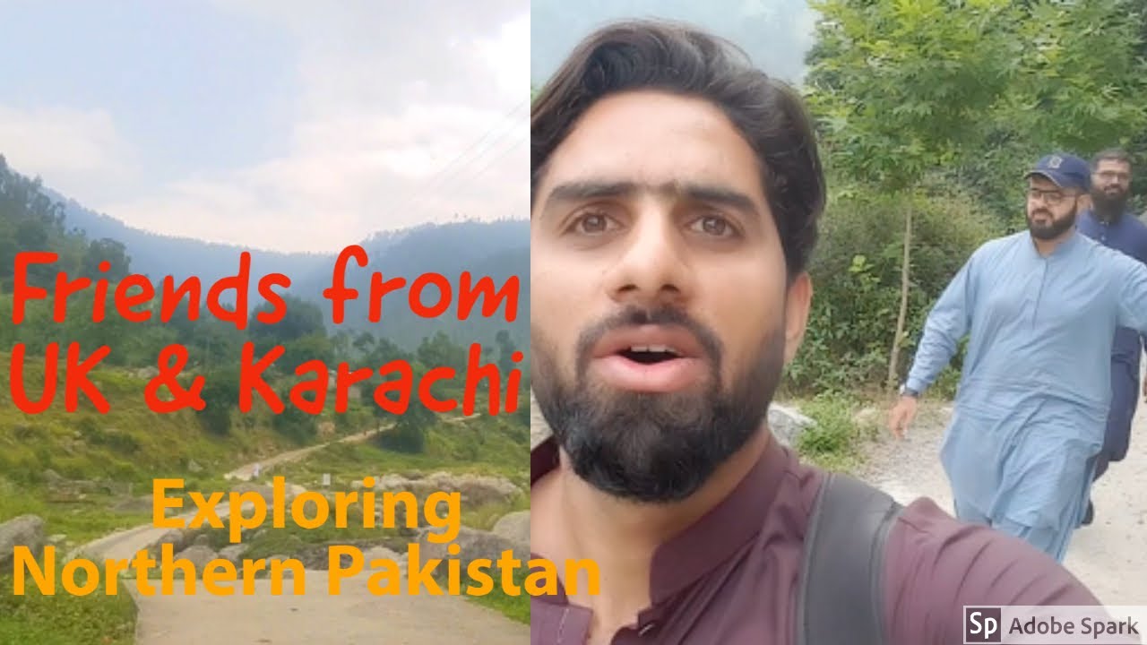 Friends from UK & Karachi Exploring Northern Pakistan - YouTube