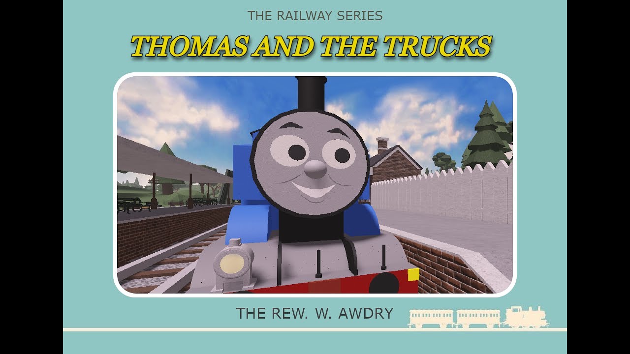 Thomas and The Trucks Thomas. Railway stories Rerailed. - YouTube