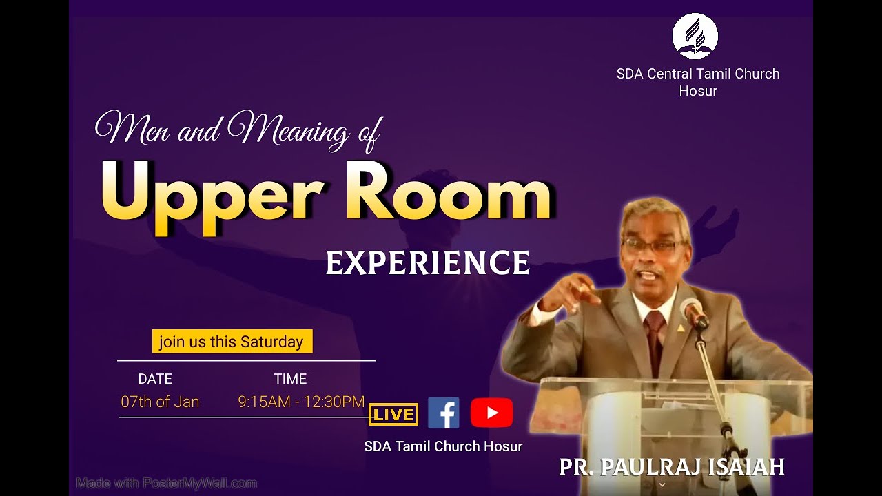 Men and Meaning of Upper Room Experience | Pr. Paulraj Isaiah | Sabbath ...