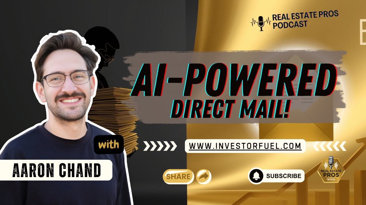 How AI Direct Mail Is Transforming Real Estate Marketing (With Aaron ...