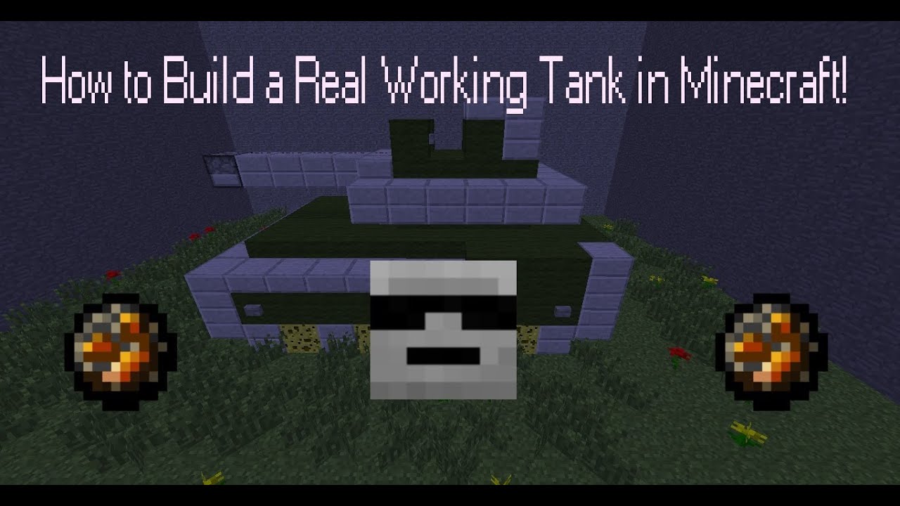 How To Build A REAL WORKING TANK In Minecraft! - YouTube