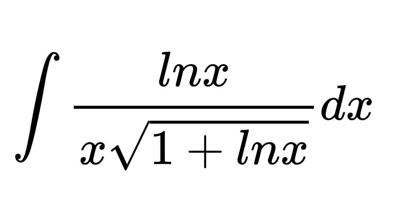 Integral of ln(x)/x*sqrt(1 + ln(x)) - YouTube