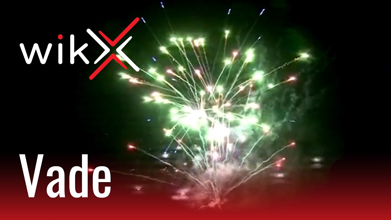 Vade | Wikx Fireworks - YouTube