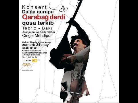 Changiz Mehdipour - Laçını Koroğlu - ( Qarabağ Dərdi Concert )