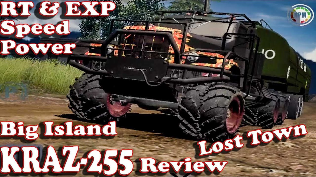 #RTHD Game Off Road - Review Truck KRAZ-255 (Big Island & Lost Town ...