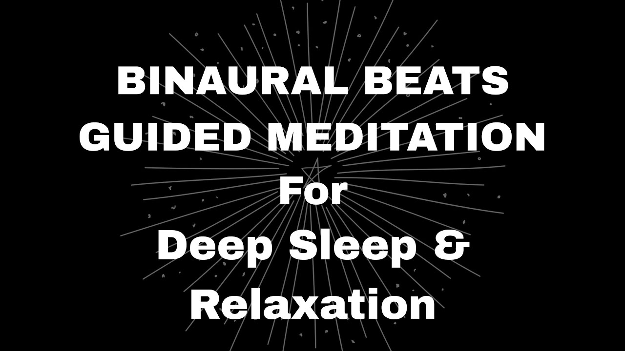 POWERFUL Binaural beats guided meditation for sleep - Relaxation talk ...