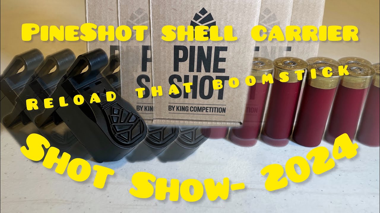 PINE SHOT Shell Carrier-Shotgun Resupply - YouTube