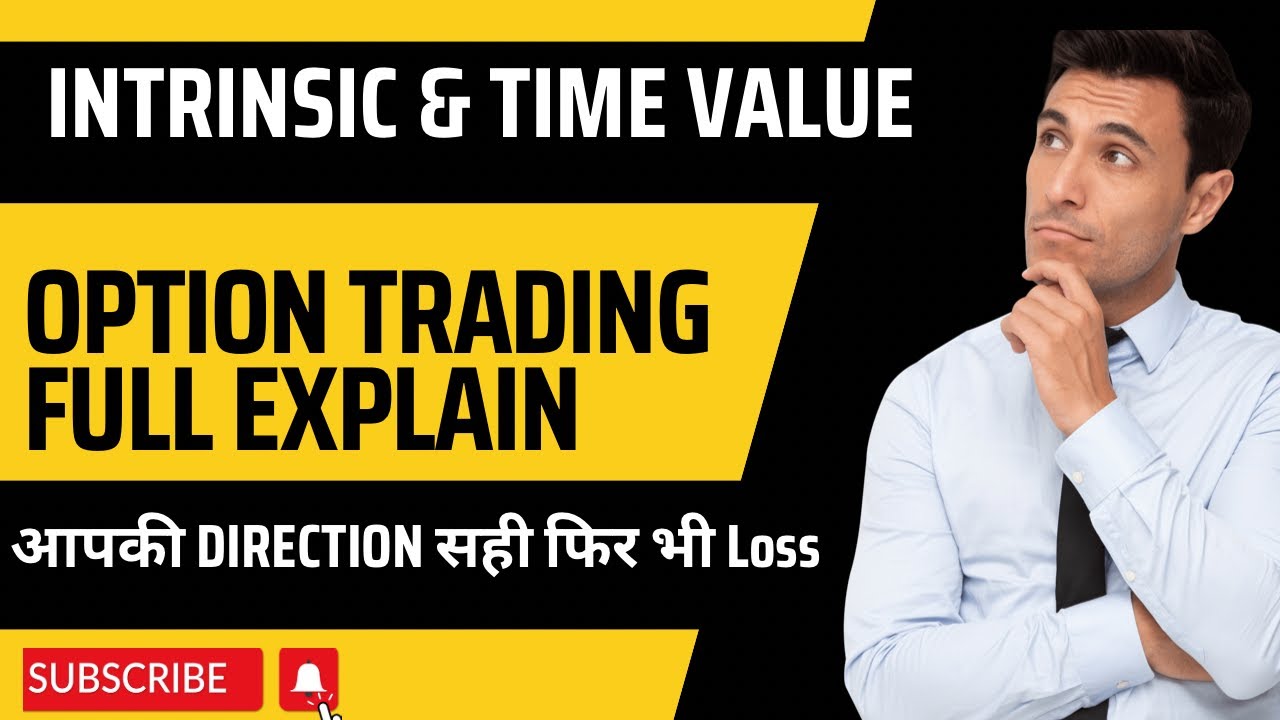 Intrinsic Value And Time Value In Option Trading Explain For Live Class ...