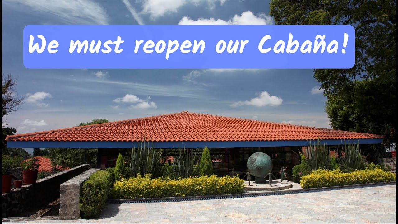 Our Cabaña must reopen! - YouTube