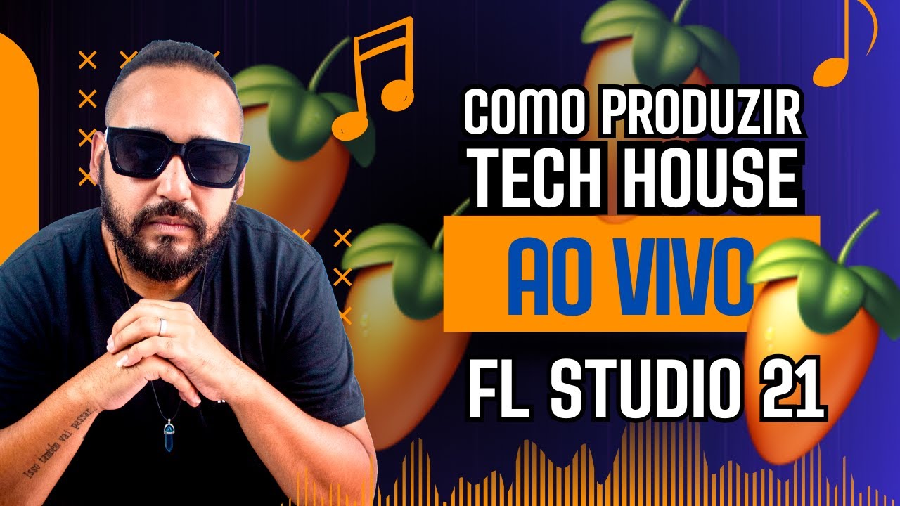 Como fazer Tech house no fl studio AO VIVO #flstudiotutorial - YouTube