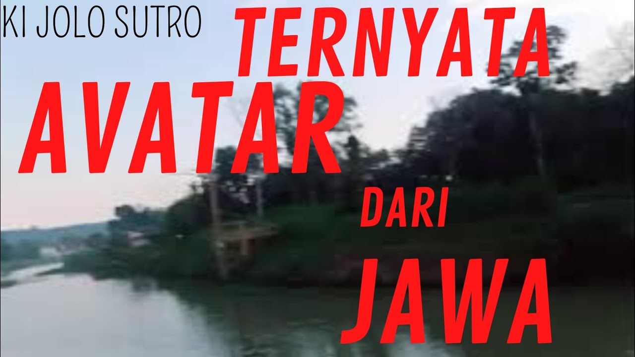 SALAH SATU AVATAR JAWA - YouTube