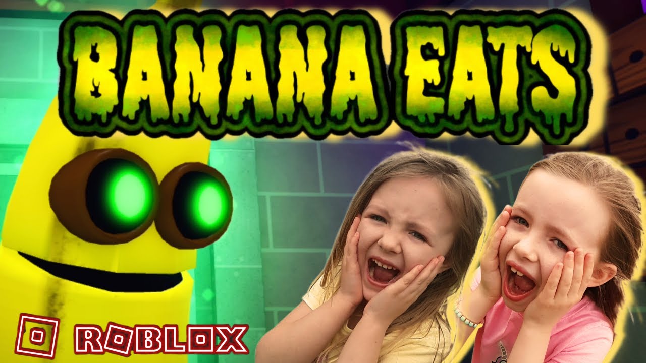 BANANA EATS (Roblox) Sisters Laila and Melaina FACE REVEAL! - YouTube