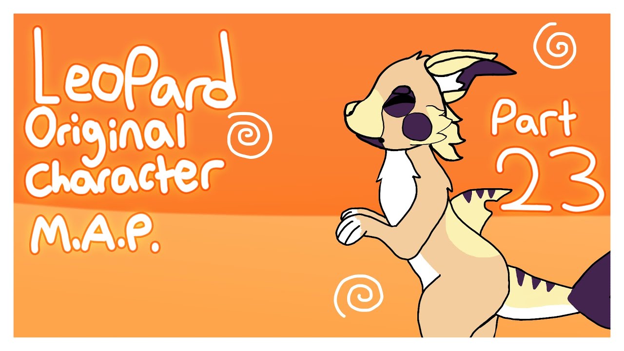 Part 23 (Leopard OC M.A.P.) Hosted by @LeafyGreens125 - YouTube