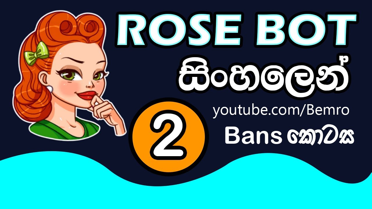 Miss Rose Bot - Telegram Group Manager | Tutorial in Sinhala | Episode ...