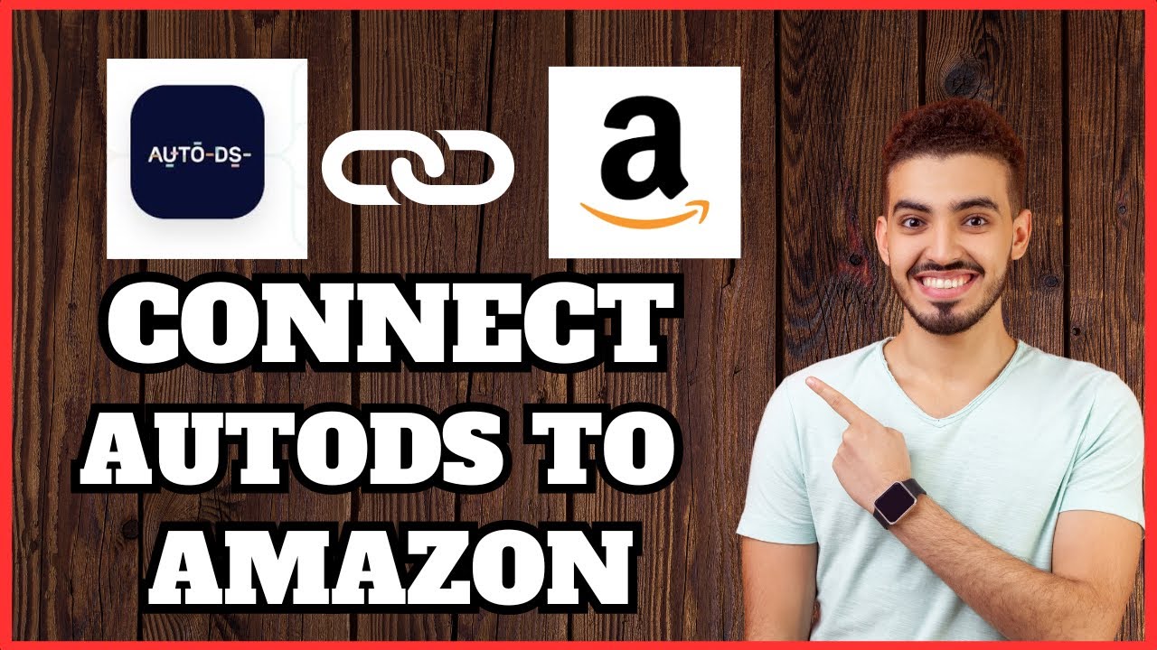 How to Connect AutoDS with Amazon | Step-by-Step Guide - YouTube